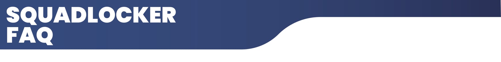 SquadLocker FAQs